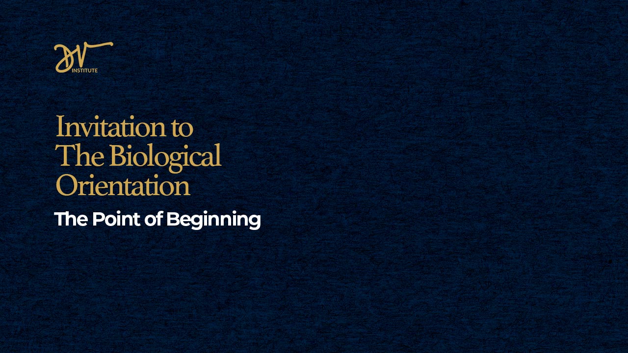 Invitation to The Biological Orientation - Dhyan Vimal Institute for ...