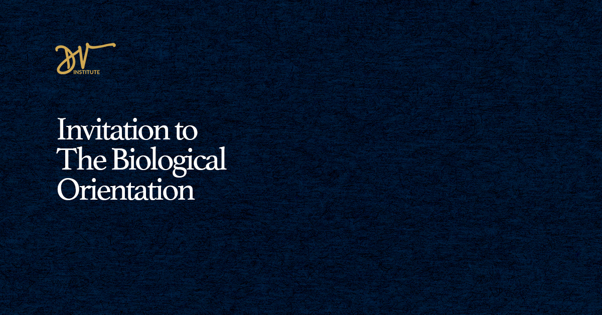 Invitation to The Biological Orientation - Dhyan Vimal Institute for ...